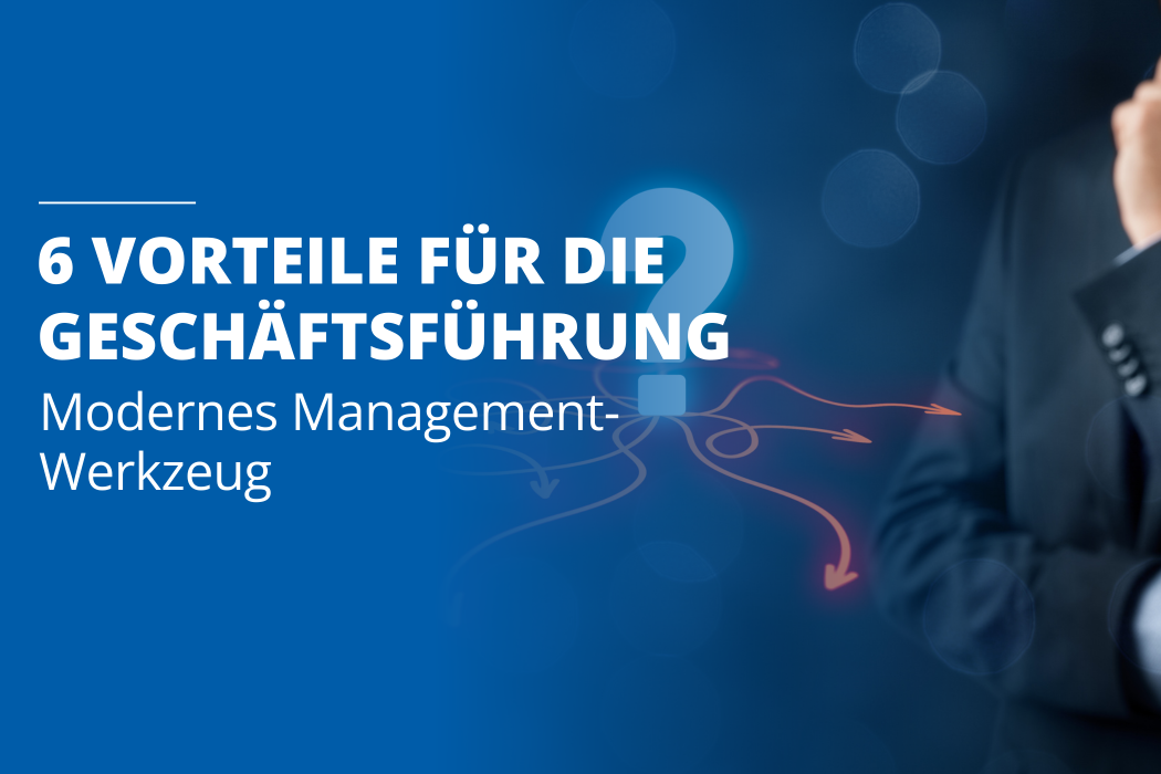 6 Vorteile moderner Projektmanagement-Software - KI inklusive